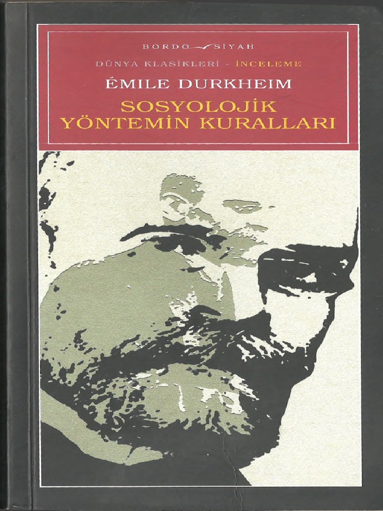 Emile Durkheim - Sosyolojik Yöntemin Kuralları | PDF
