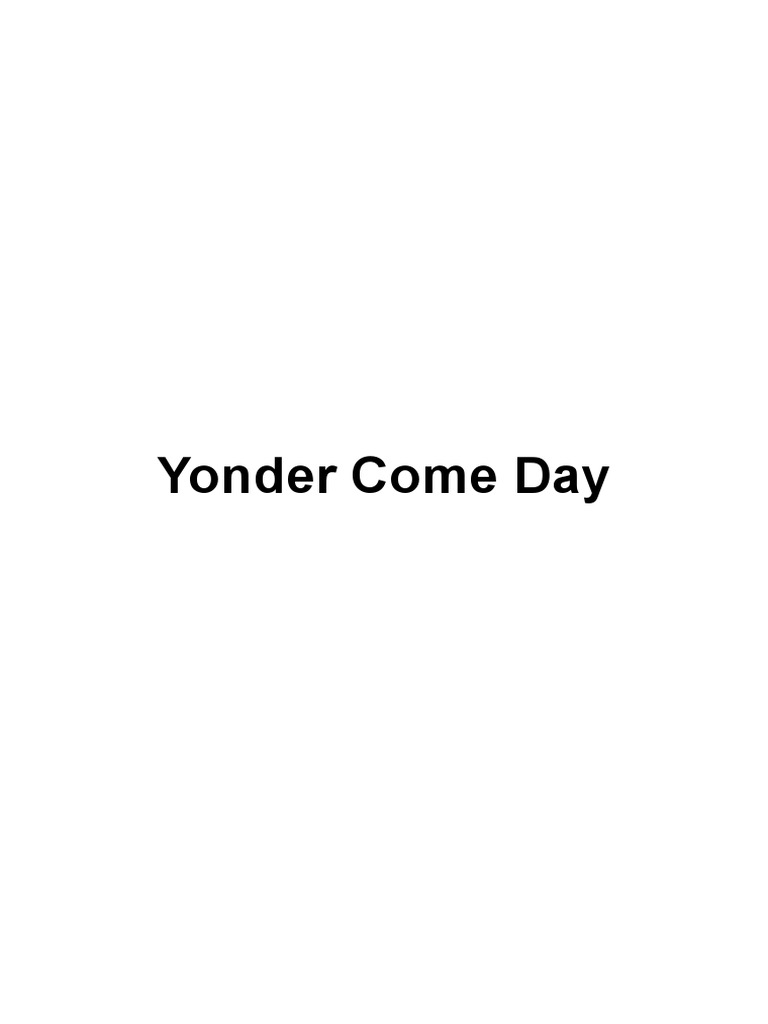 Yonder Come Day | PDF