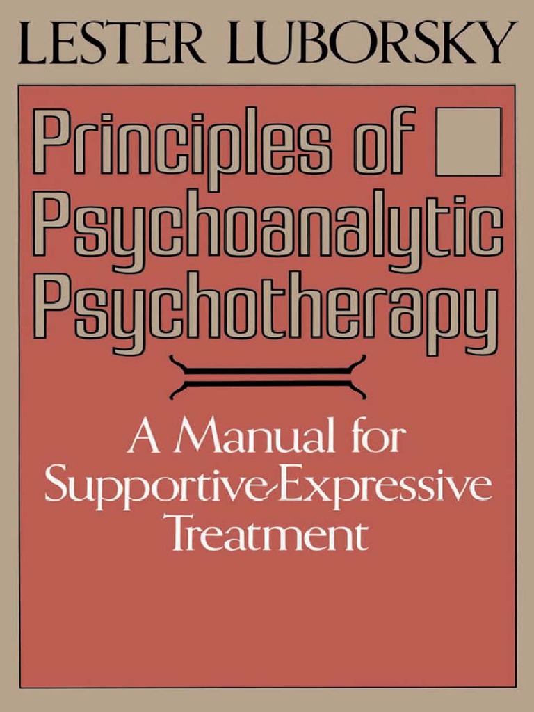 Principles of Psychoanalytic Psychotherapy | PDF | Psychotherapy ...