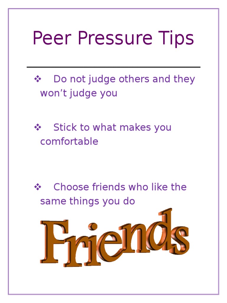 Peer Pressure Tips: Do Not Judge Others and They Won't Judge You Stick ...