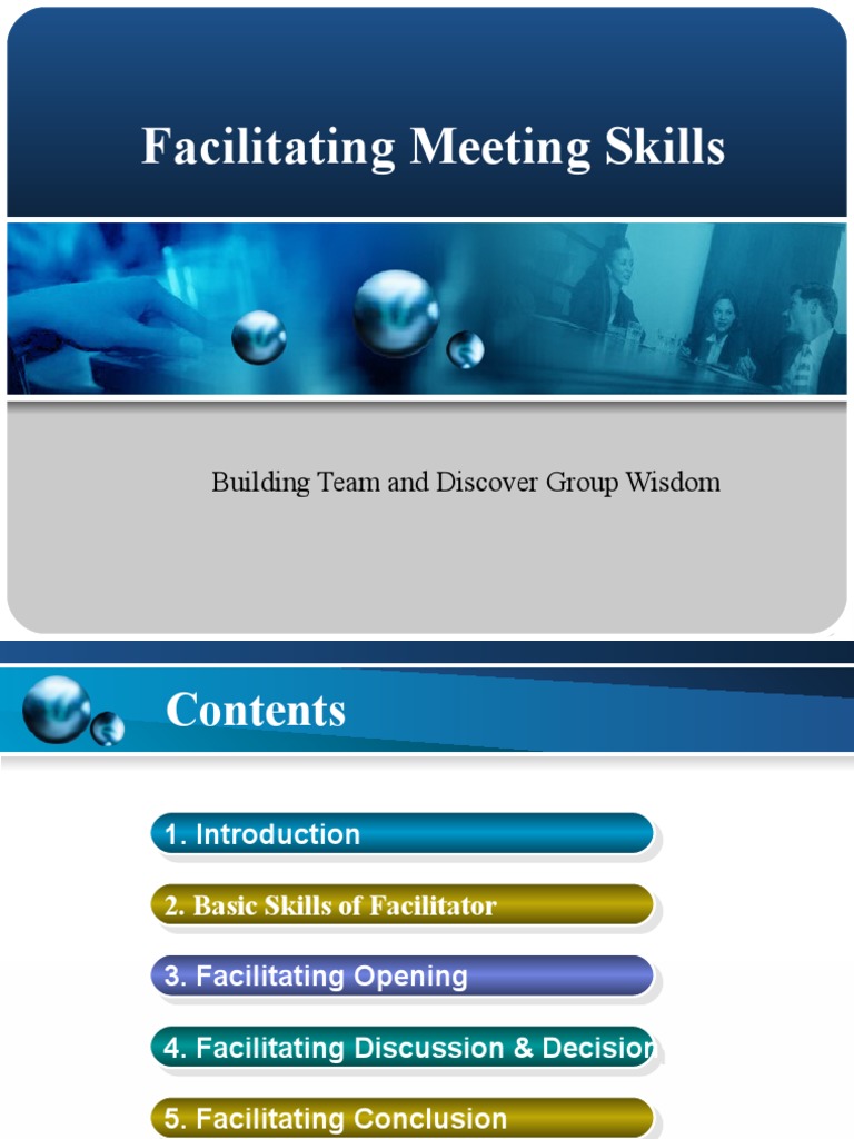 Facilitating Meeting Skills Building Team And Discover Group Wisdom