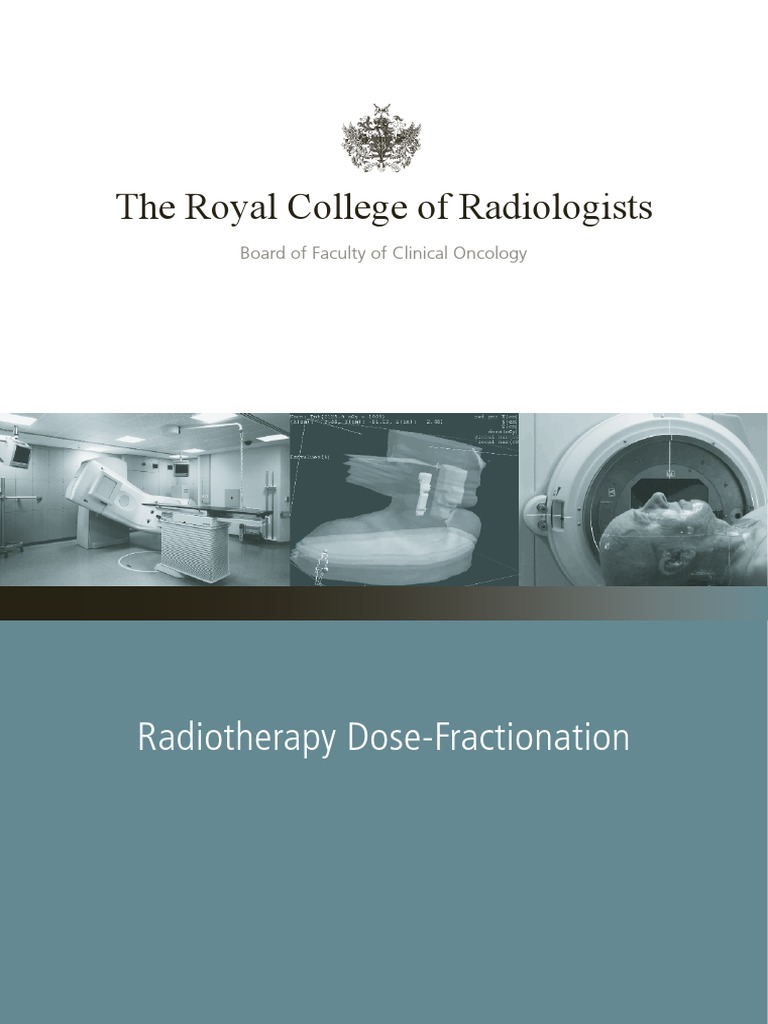 Dose Fractionation Final | Radiation Therapy | Absorbed Dose