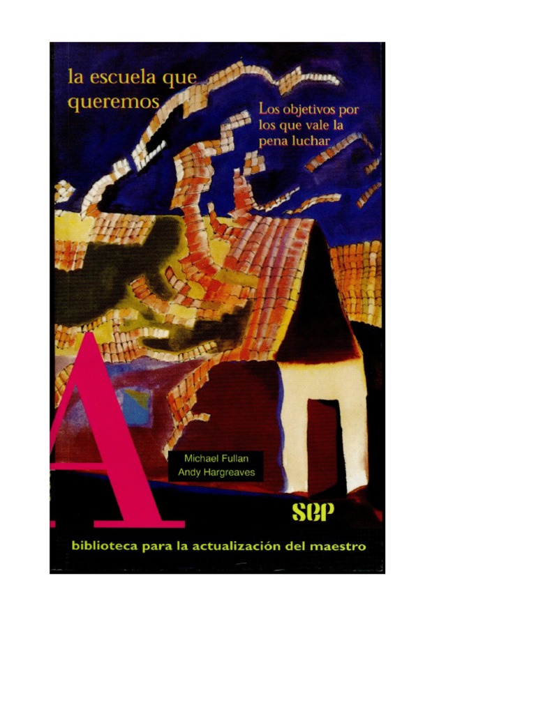 La Escuela Que Queremos | Teachers | Primary Education