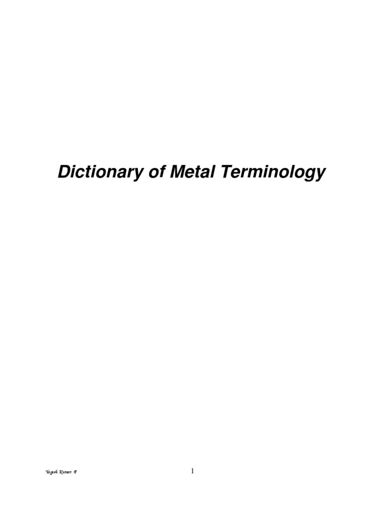 Dictionary of Metal Terminology | PDF | Steel | Heat Treating