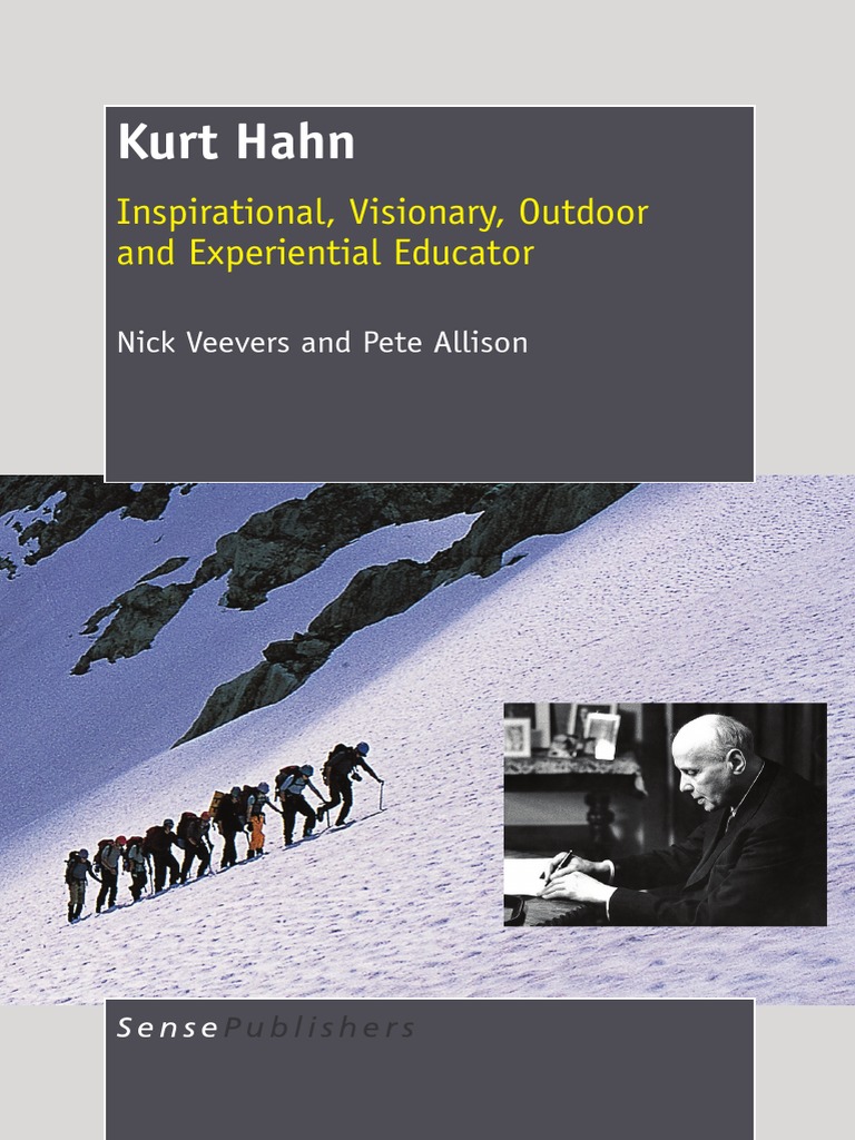 Kurt Hahn Part of Book Inspirational, Visionary, Outdoor and ...