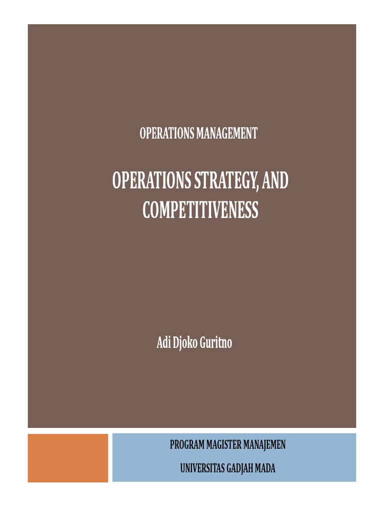 Linking Operations Strategy to Competitive Advantage: An Analysis of ...