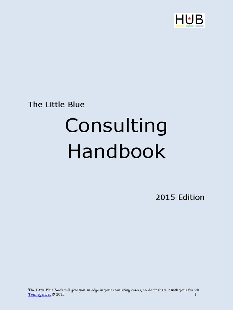 The Little Blue Consulting Handbook, 2015 Edition | PDF | Futures ...