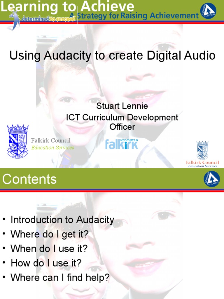 Using Audacity To Create Digital Audio: Stuart Lennie ICT Curriculum ...