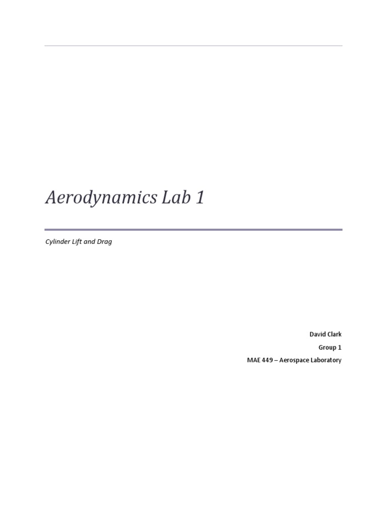 Aerodynamics Lab 1 Cylinder Lift And Drag Pdf Lift Force Drag