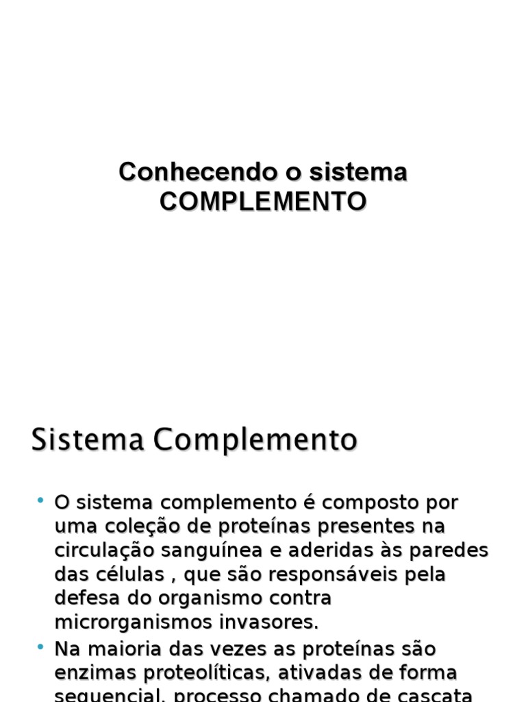 Sistema Complemento Aula 4 | PDF | Sistema complementar | Biologia Celular
