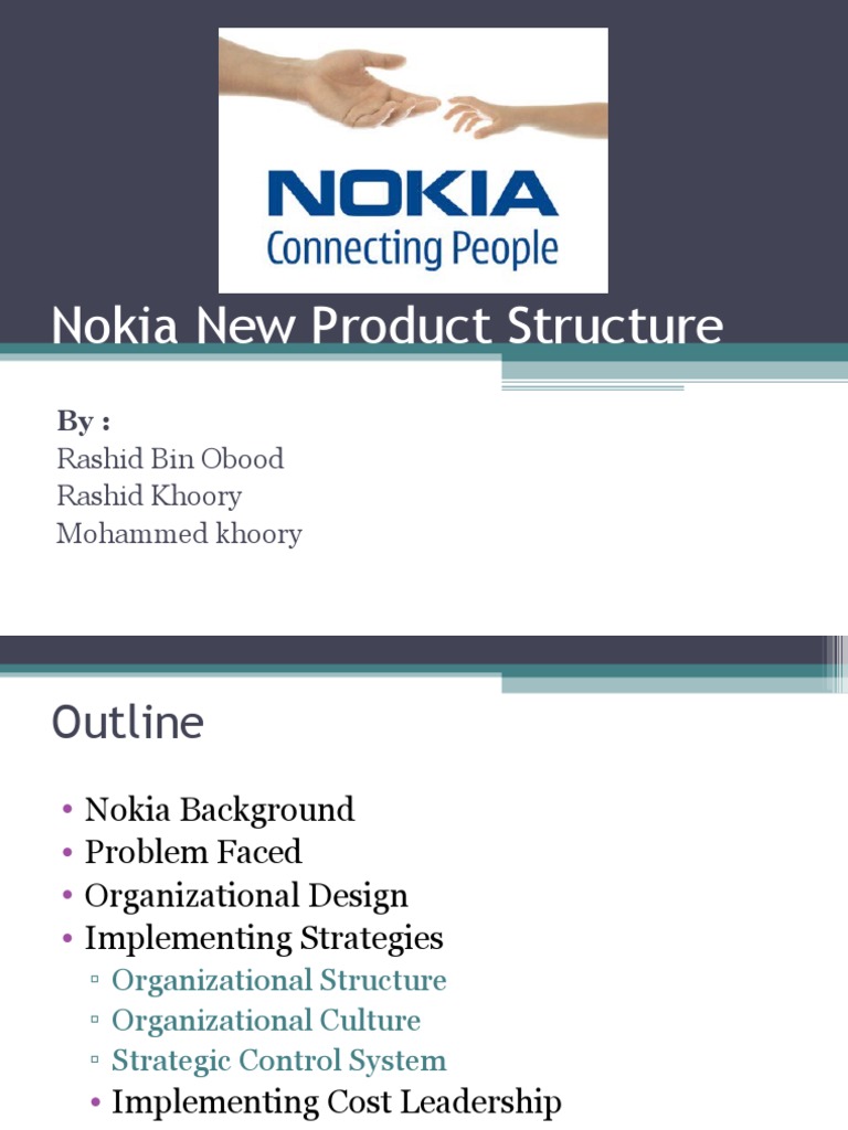 Nokia New Product Structure: Rashid Bin Obood Rashid Khoory Mohammed ...