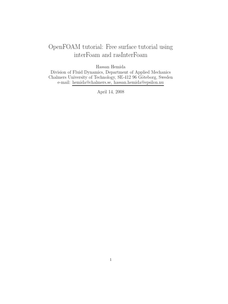 OpenFOAM Tutorial Free Surface Tutorial Using InterFoam and ...