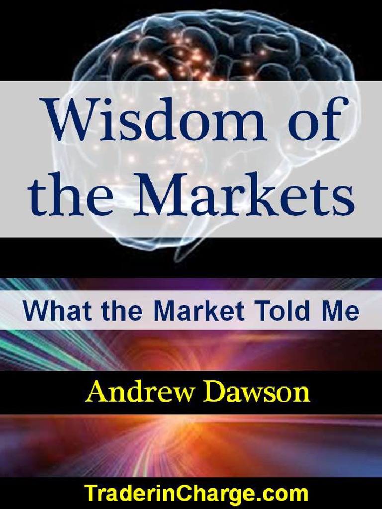 Wisdom of The Markets | PDF | Moving Average | Market Trend