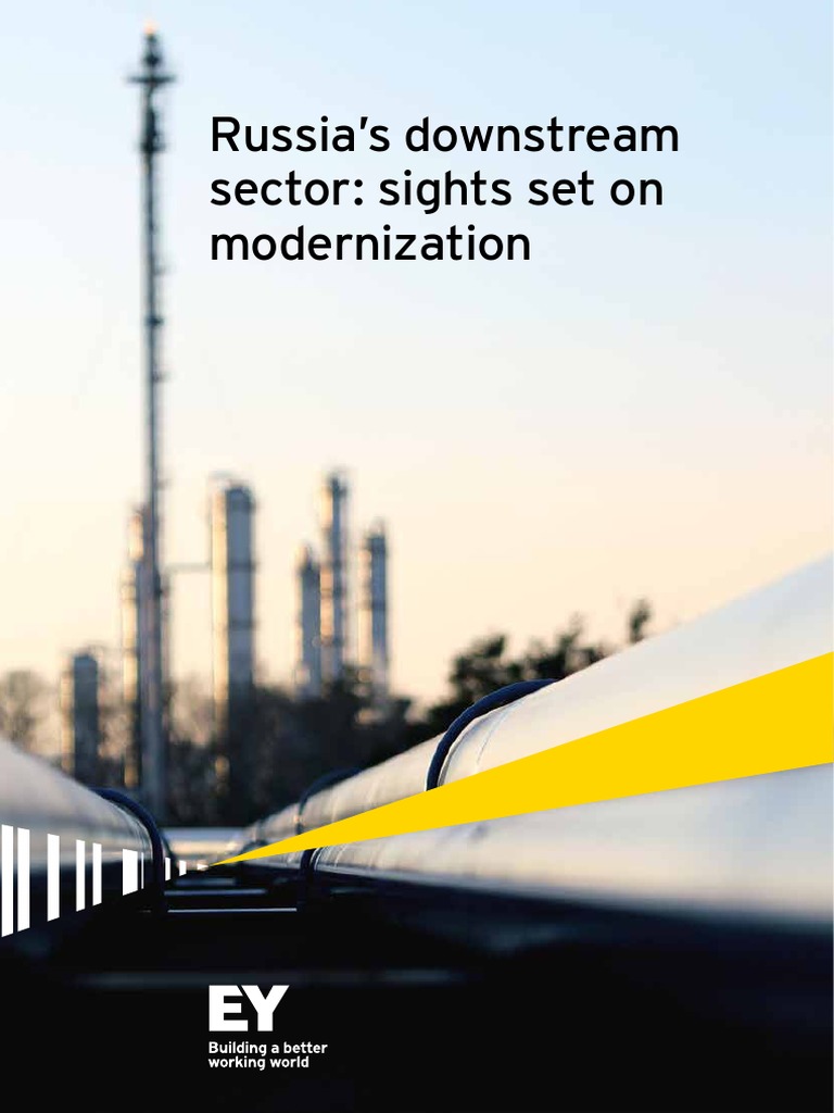 EY Russias Downstream Sector Sights Set On Modernization PDF | PDF ...