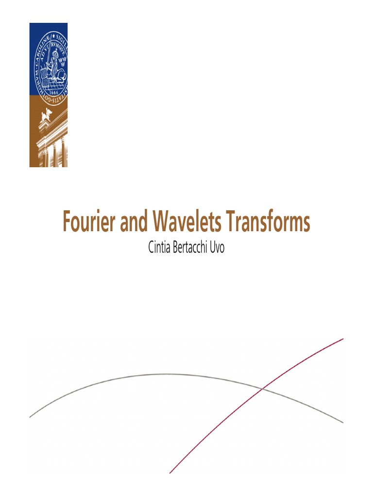 Fourier and Wavelet Transform | PDF | Wavelet | Fourier Transform