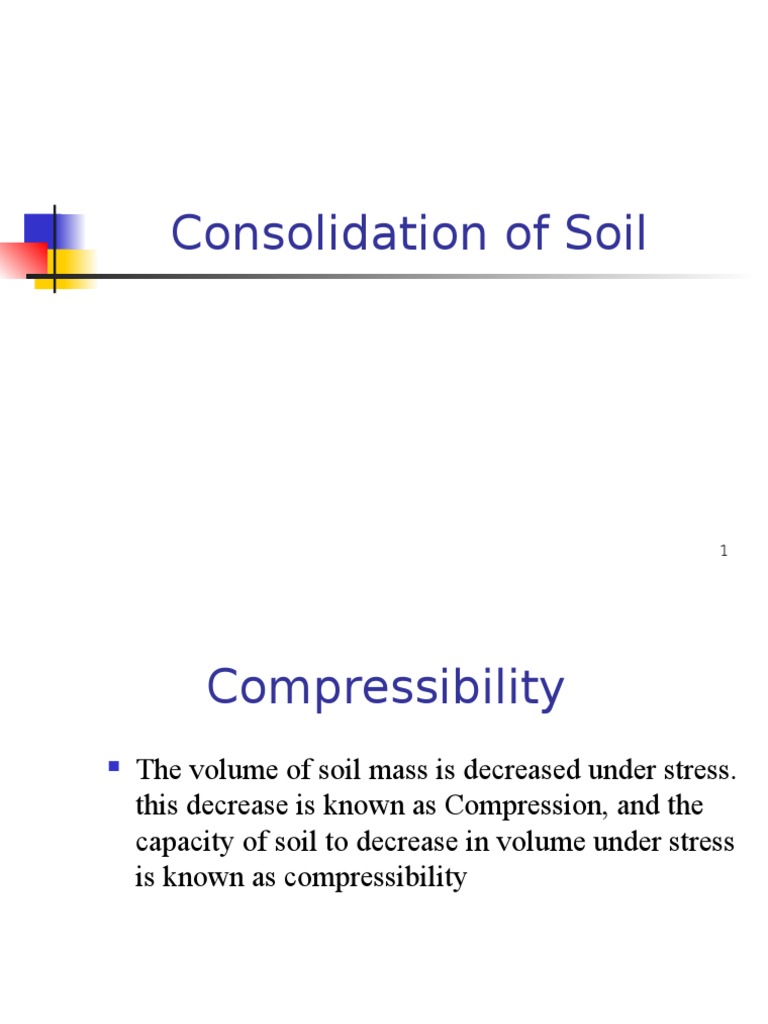 Consolidation.ppt | Soil Mechanics | Natural Materials