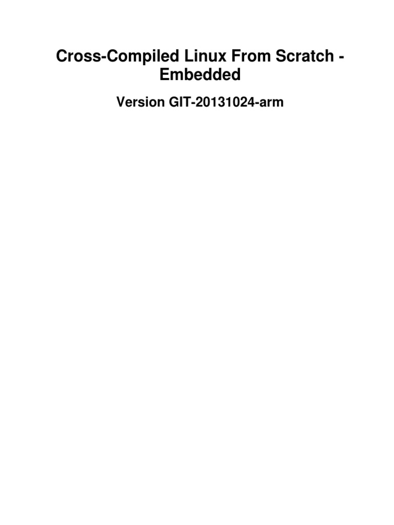 Cross Compiled Linux From Scratch Embedded Pdf Linux Linux Distribution