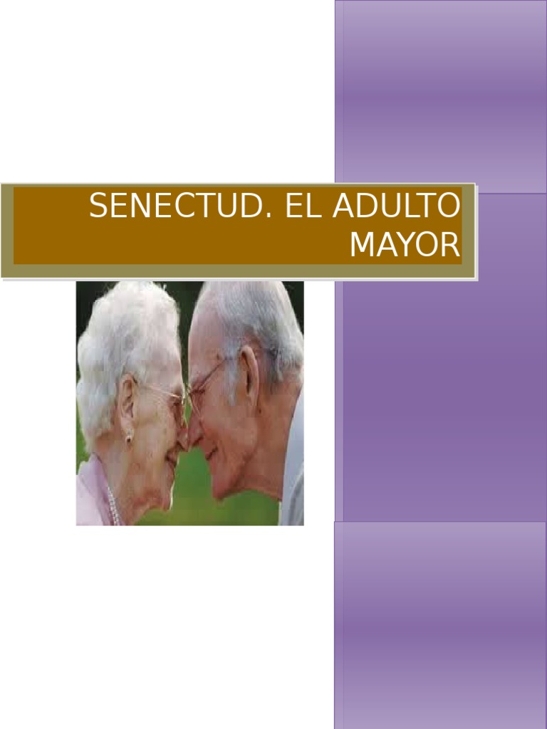 Psicologia de La Adultez y Senectud | PDF | Vejez | Adultos
