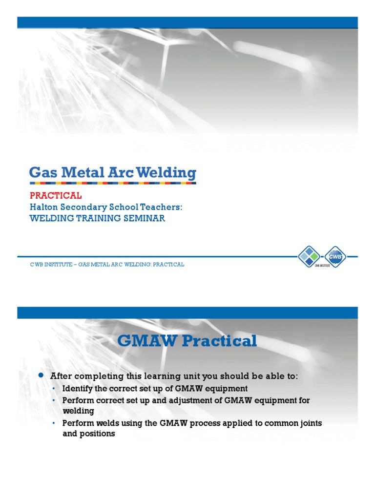 GMAW Practical Training for Educators | PDF | Electric Arc | Welding