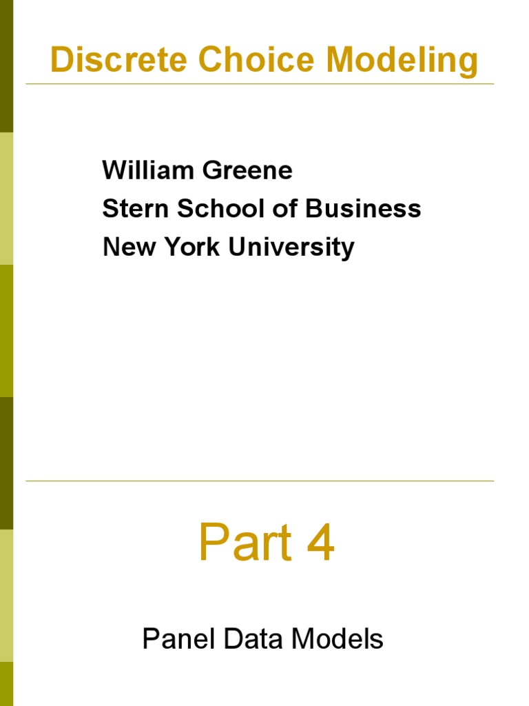 Discrete Choice Modeling: William Greene Stern School of Business New ...