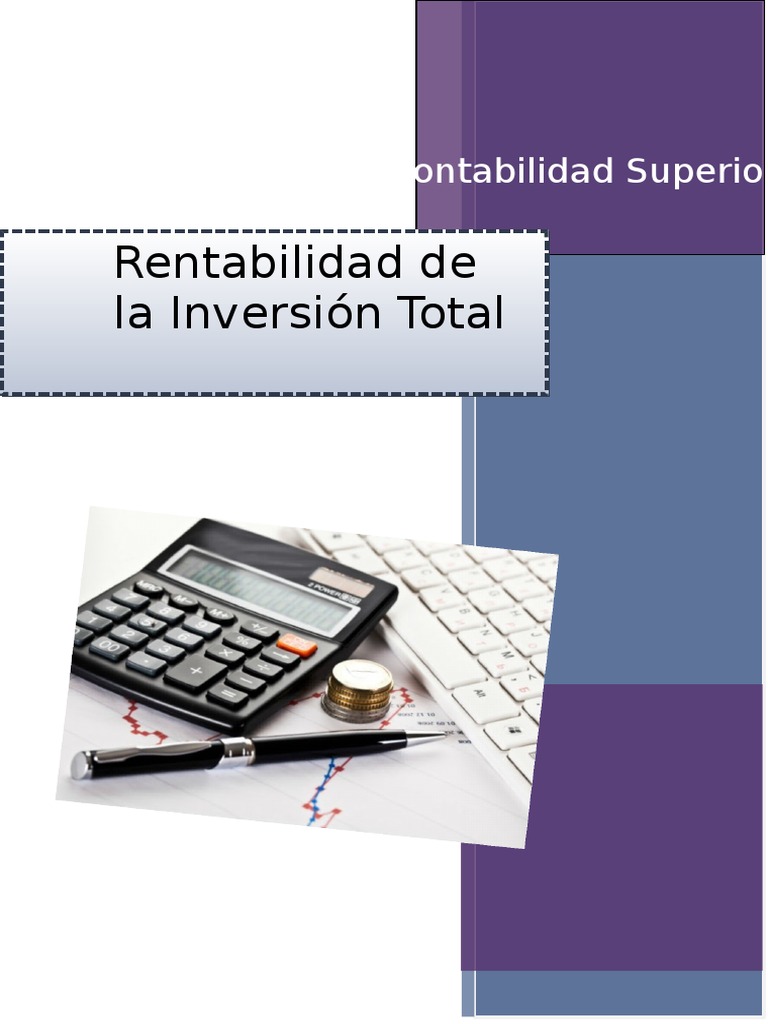 Rentabilidad de La Inversión Total