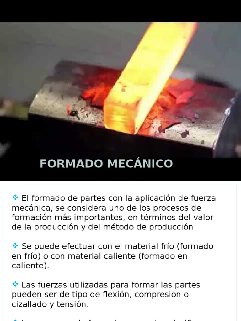 Formado Mecánico | PDF | Forjar | Ingeniería de Edificación