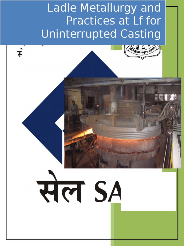 Ladle Metallurgy Practices for Steel Casting | PDF