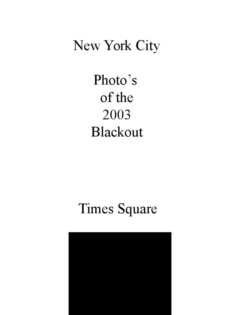 NYC 2003 Blackout Photos | PDF
