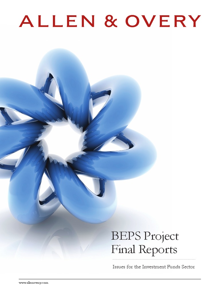 BEPS Project Final Reports: Issues For The Investment Funds Sector ...