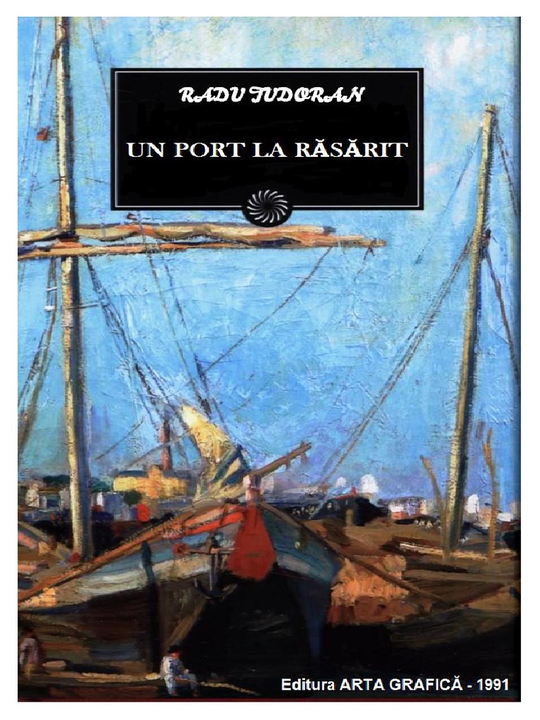Radu Tudoran - Un Port La Rasarit PDF | PDF
