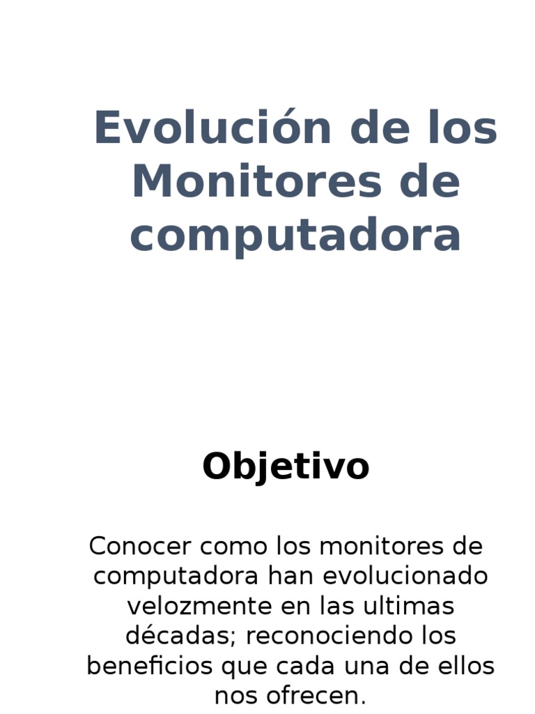 Evolucion de Los Monitores | PDF | Monitor de computadora | Diodo ...