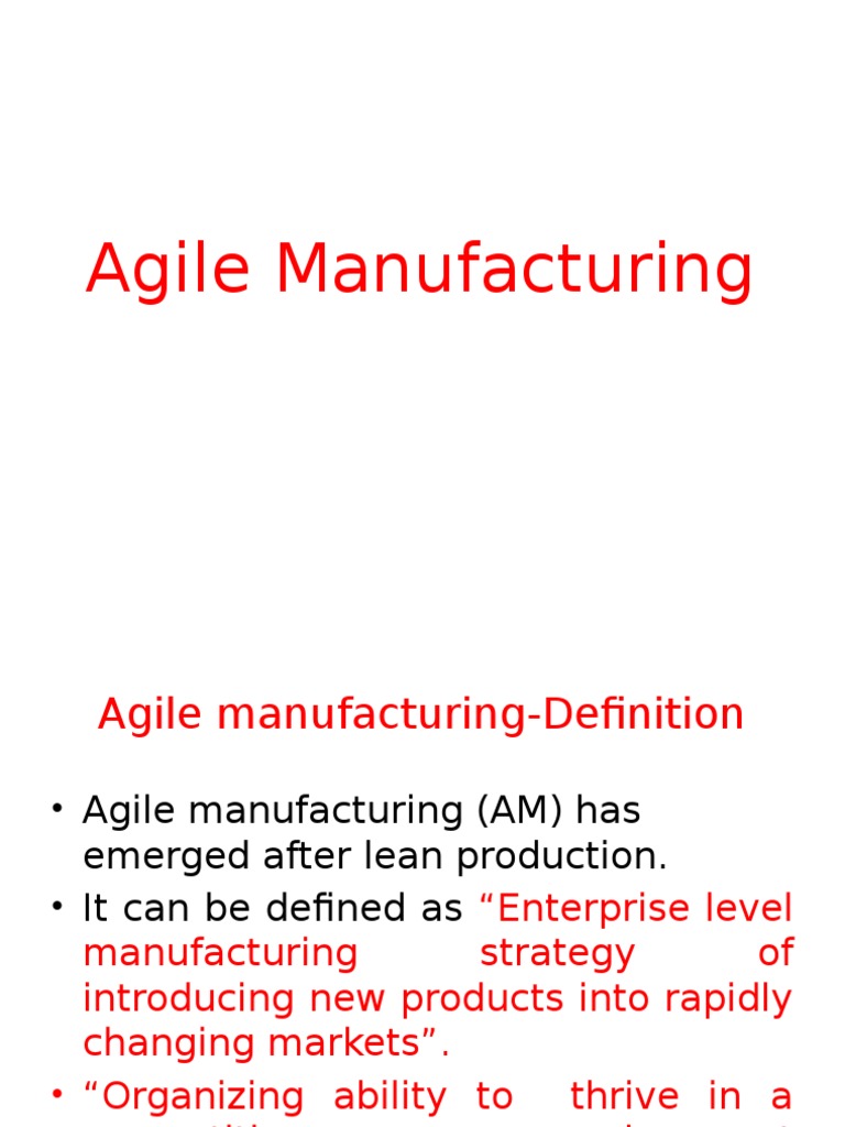 Understanding Agile Manufacturing Principles | PDF | Lean Manufacturing ...