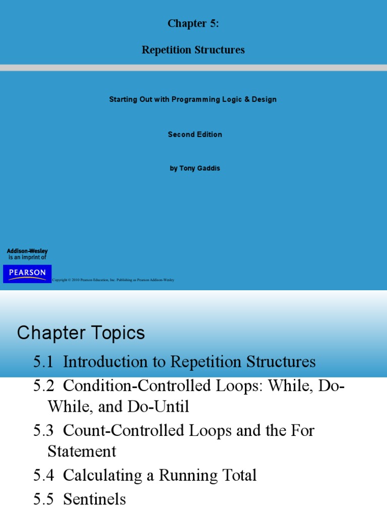 Starting Out With Programming Logic & Design - Chapter5 - Repetition Structures | PDF | Control ...