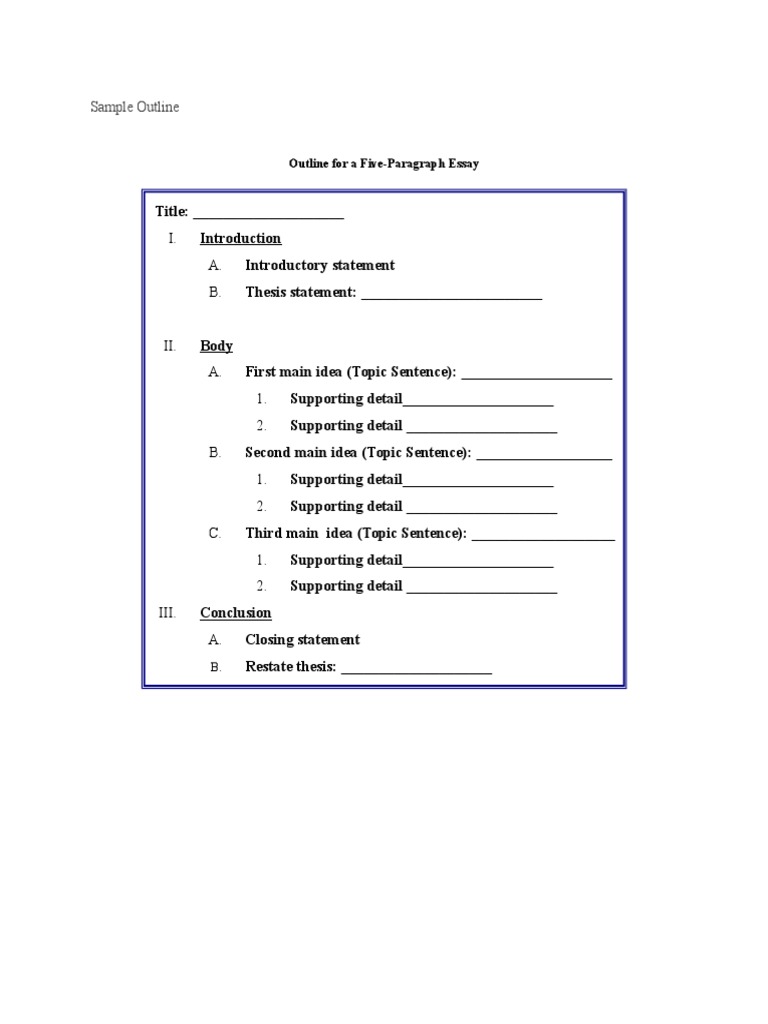Sample Outline: Outline For A Five-Paragraph Essay | PDF