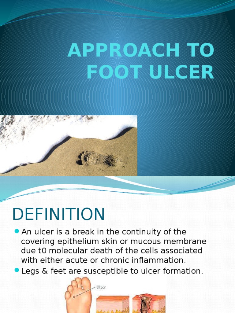 Approach To Foot Ulcer | PDF | Vein | Medical Specialties