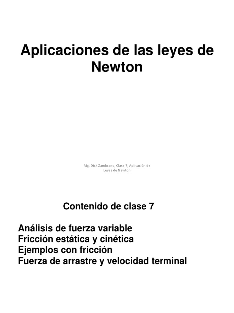 Clase 7 Newton | PDF | Las leyes del movimiento de Newton | Fricción