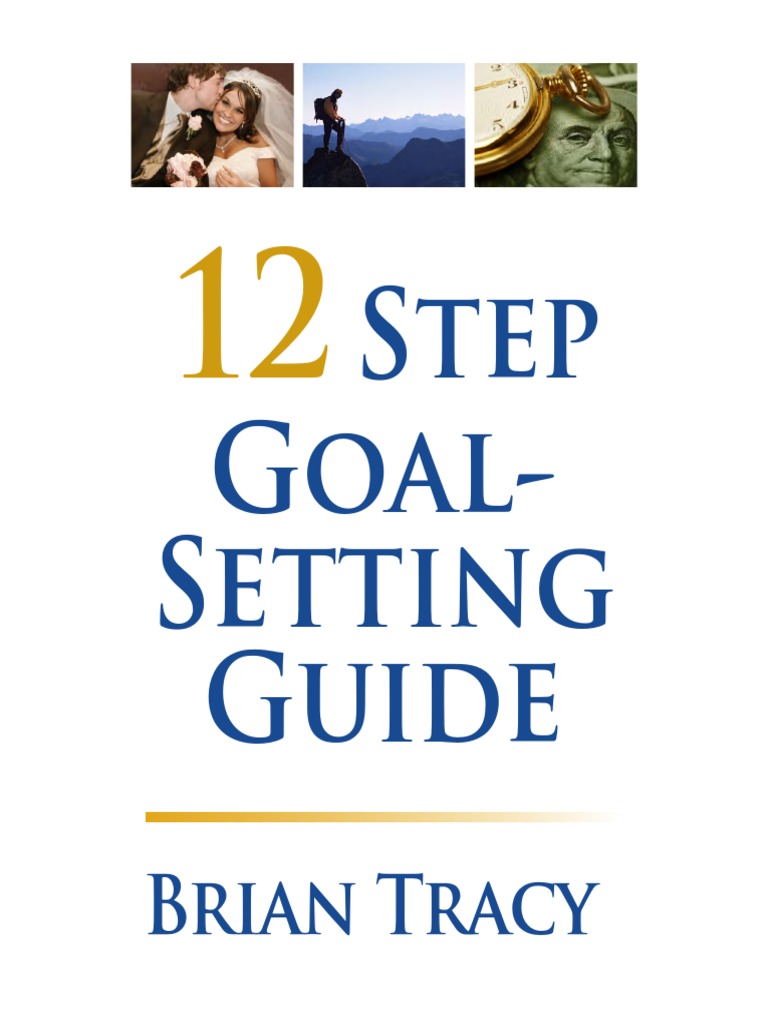 12 Step Goal Setting Guide | PDF | Goal | Goal Setting
