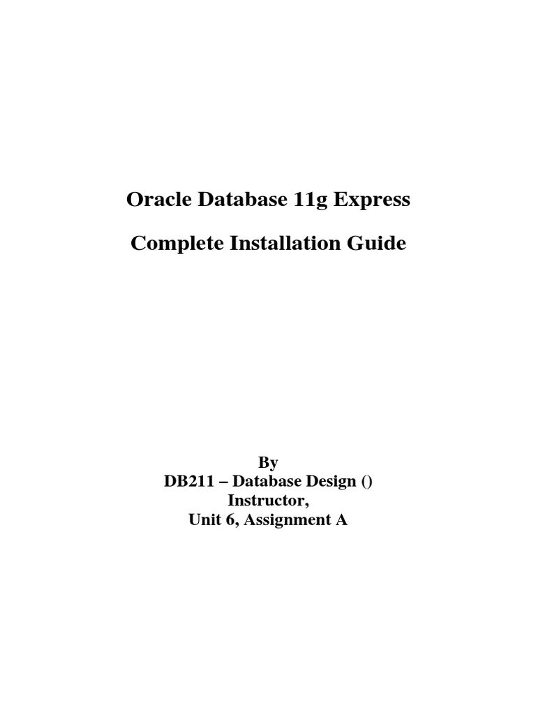 Oracle 11g Express Install Guide | PDF | Oracle Database | Installation (Computer Programs)