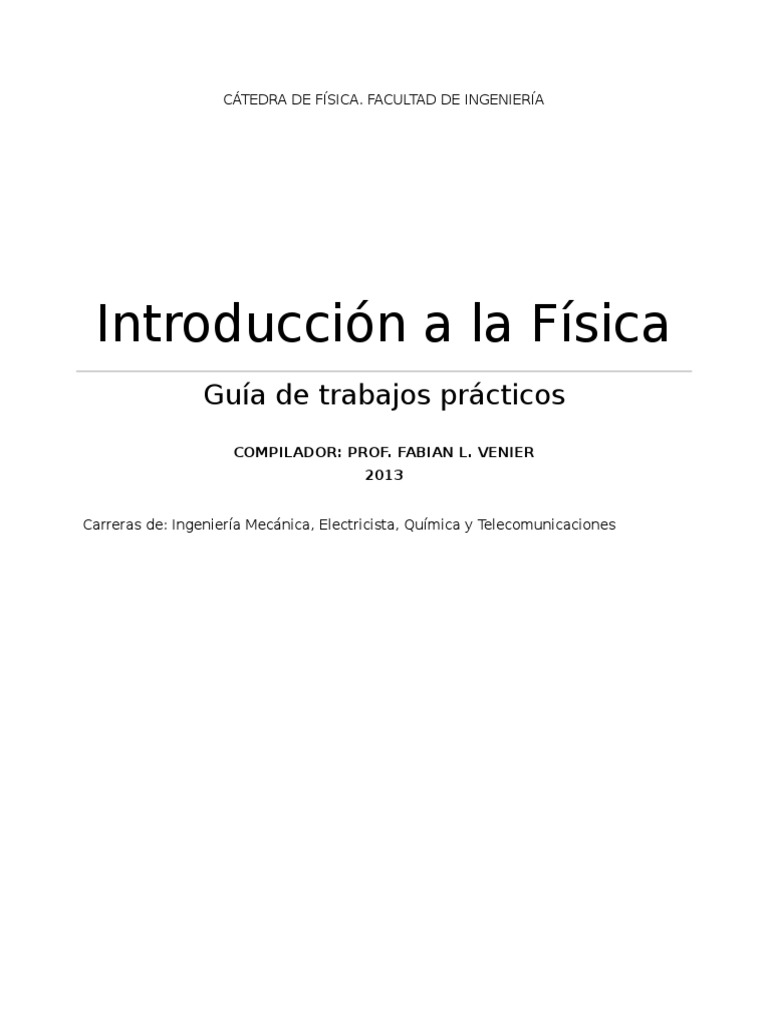 Introducción A La Física Guia de Trabajos Prácticos-Venier Fabián L ...