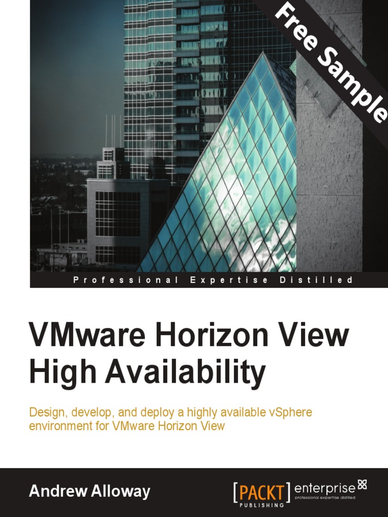 VMware Horizon View High Availability - Sample Chapter | Desktop Virtualization | Remote Desktop ...