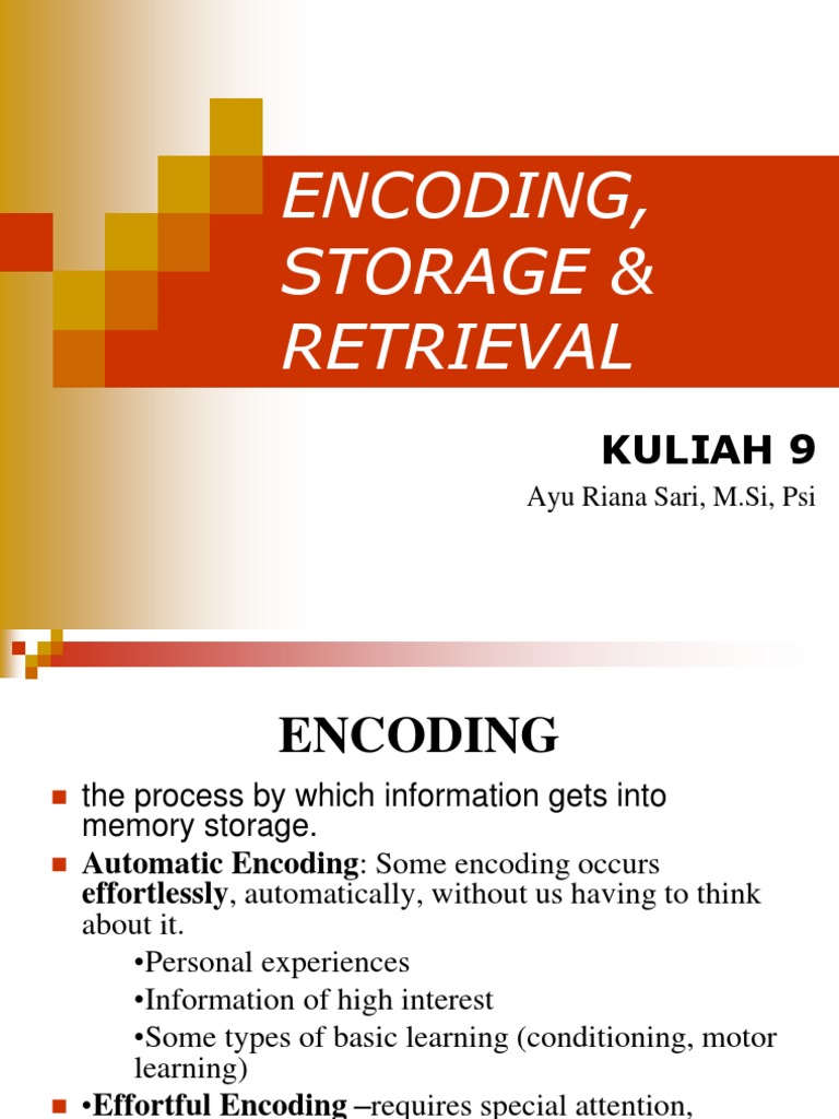 Kuliah 9 - Encoding-Storage-Retrieval Revisi 2015 | PDF | Memory ...
