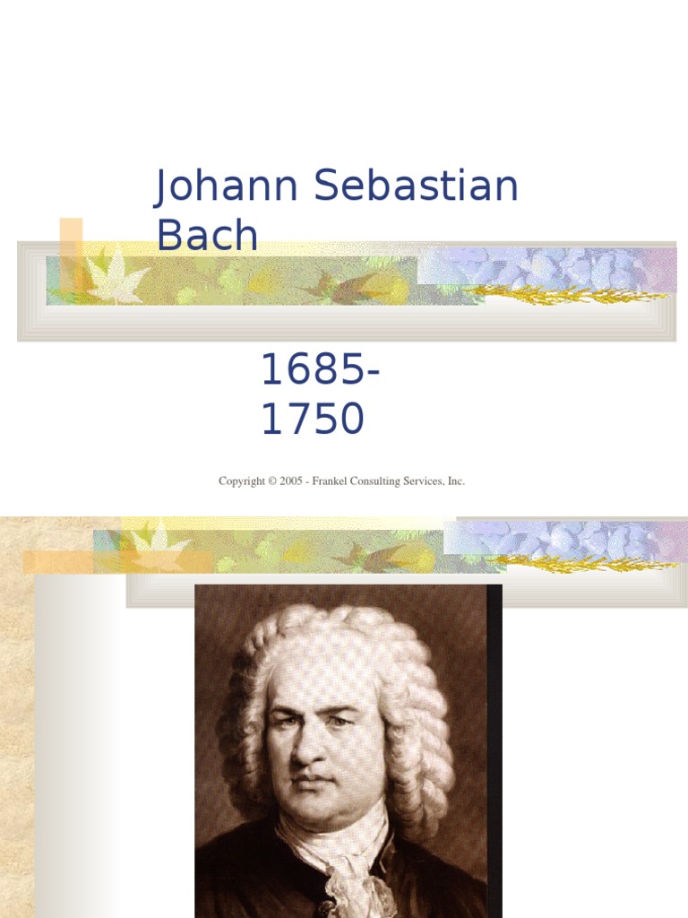 Johann Sebastian Bach 1685-1750 | PDF | Art | History