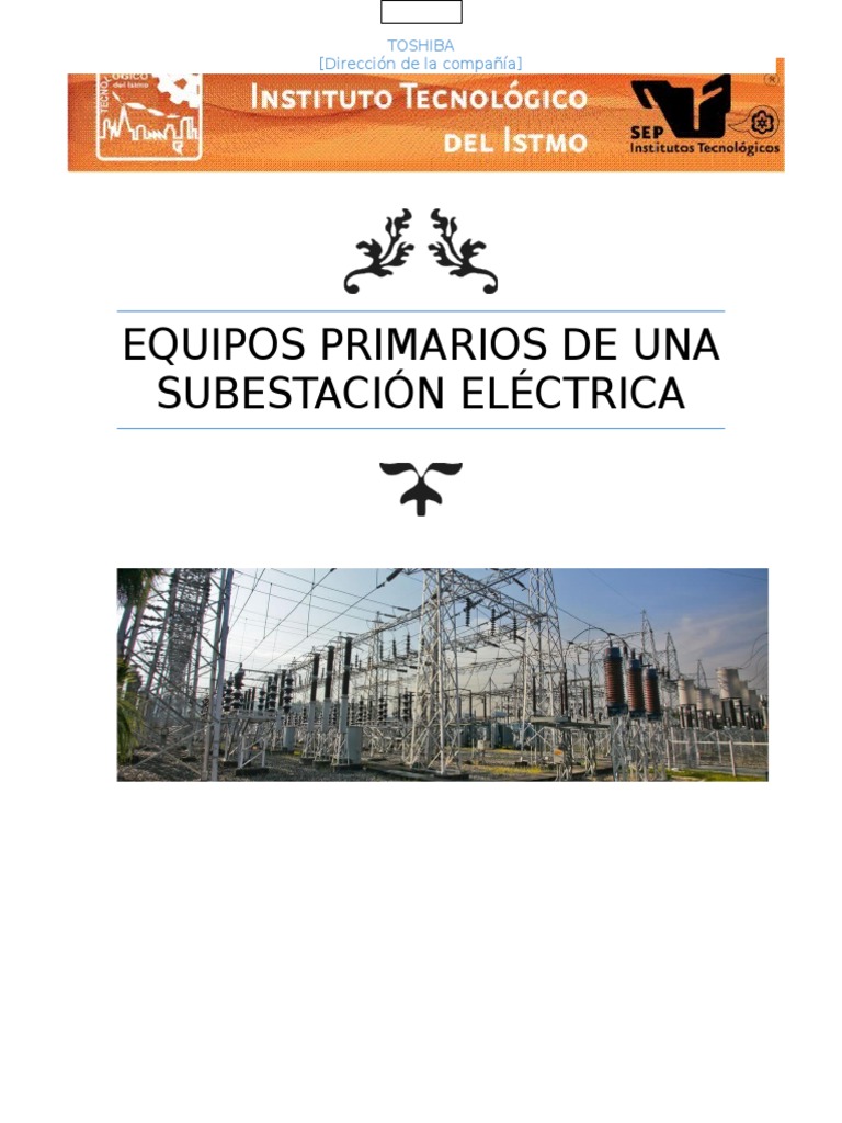 Equipos Primarios de Una Subestación Eléctrica | PDF | Subestacion electrica | Transformador