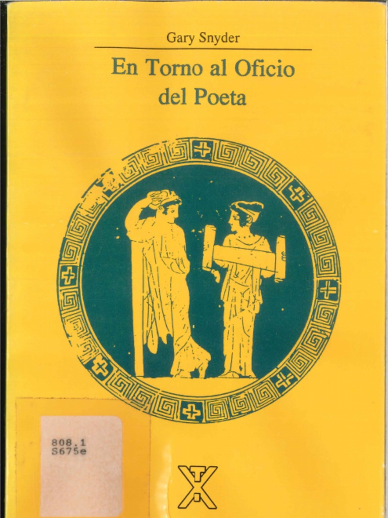 En Torno Al Oficio Del Poeta. Gary Snyder. | PDF