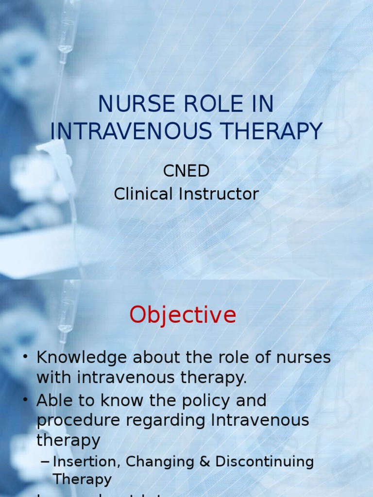 Nurse Responsibilities in IV Therapy | PDF | Intravenous Therapy ...