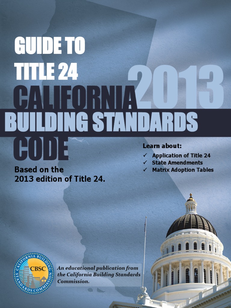 California Title 24 Guide | PDF | Building Code | State Law (United States)