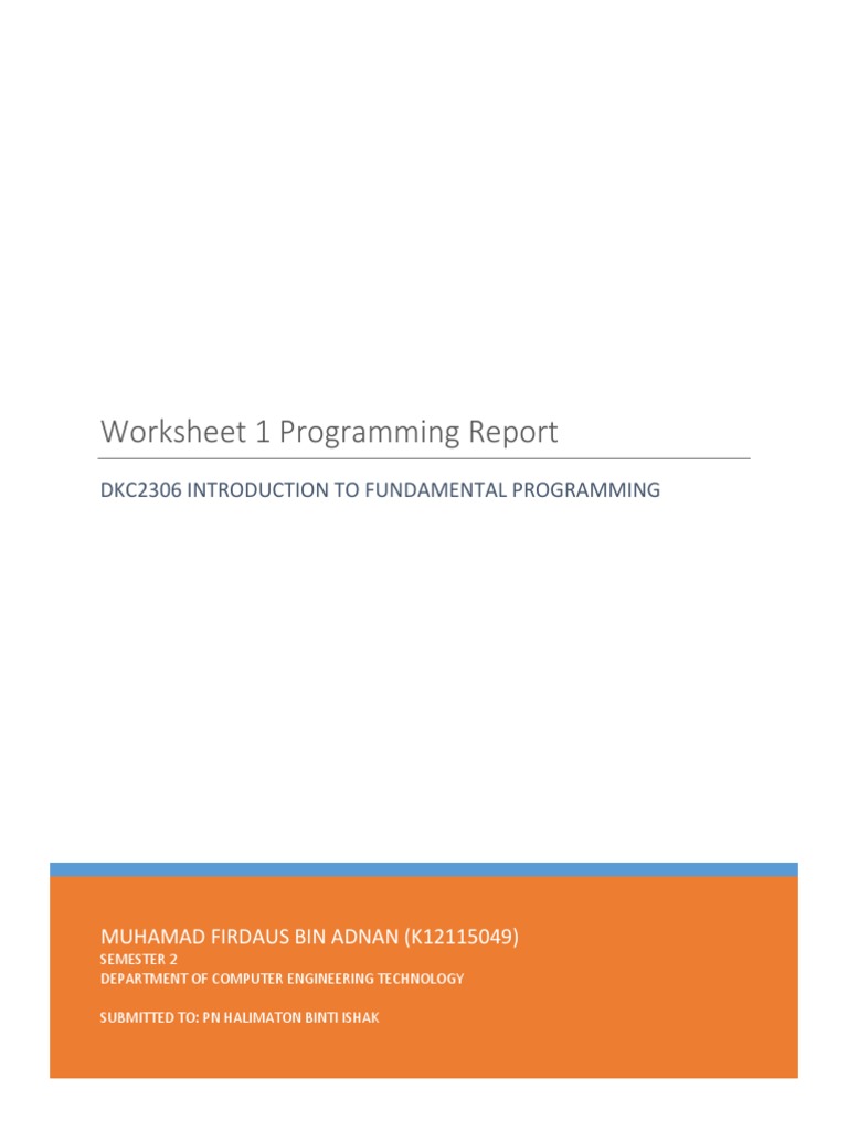 Worksheet 1 Programming Report: Dkc2306 Introduction To Fundamental ... Worksheet 1 Programming Report: Dkc2306 Introduction To Fundamental ...
