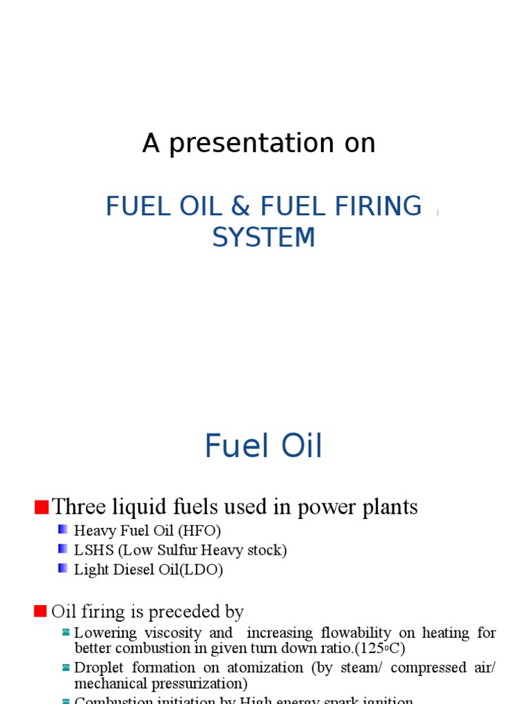 Fuel Oil and Fuel Firing System | PDF | Fuel Oil | Combustion