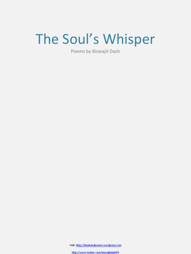 The Soul's Whisper - Poems by Biswajit Dash | PDF | Soul | Nature