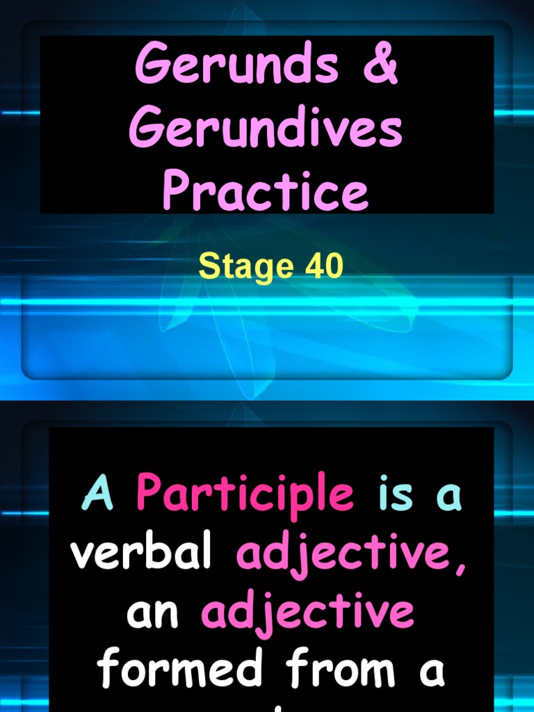 Gerunds and Gerundives in Latin | PDF | Adjective | Verb